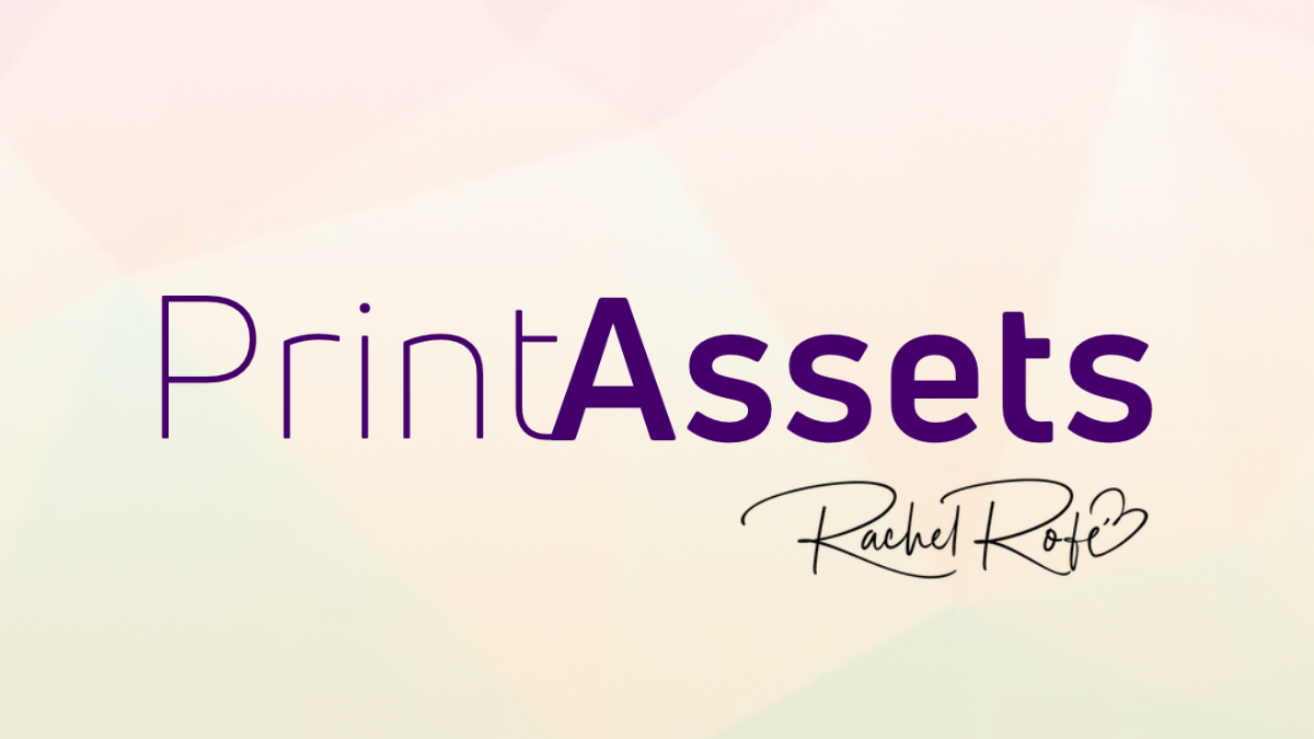 Print Assets By Rachel Rofé